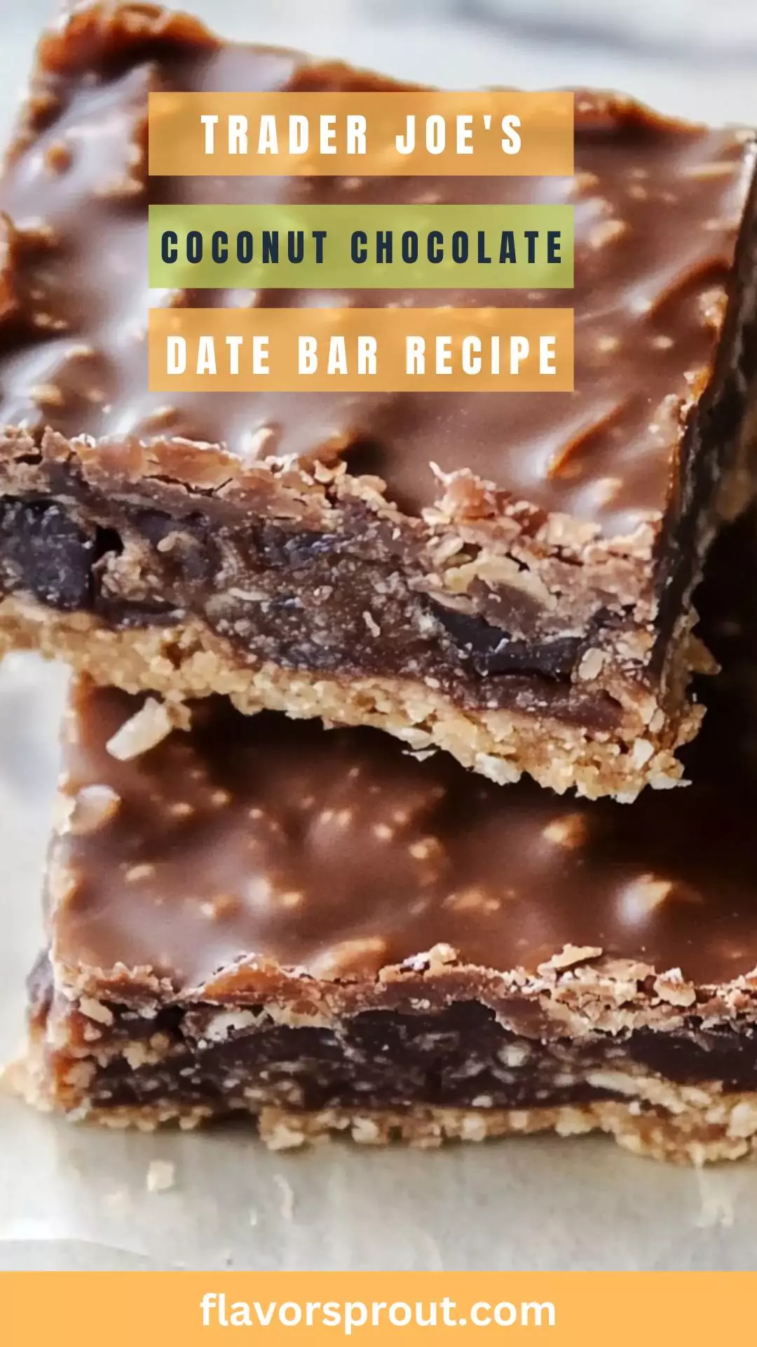 Trader Joe's Coconut Chocolate Date Bar Recipe – Flavor Sprout