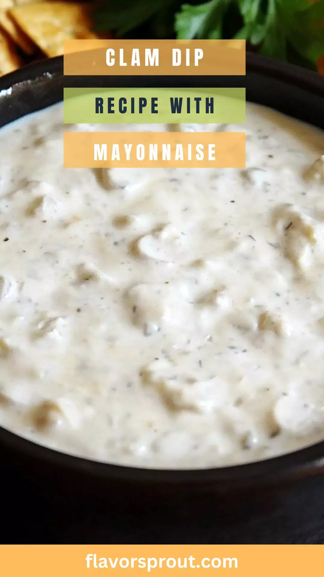 Clam Dip Recipe With Mayonnaise – Flavor Sprout